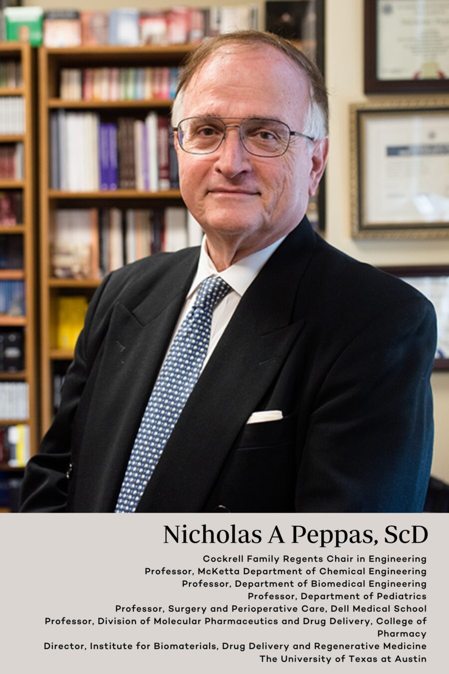 Nicholas Peppas, ScD - International Institute for Nanotechnology